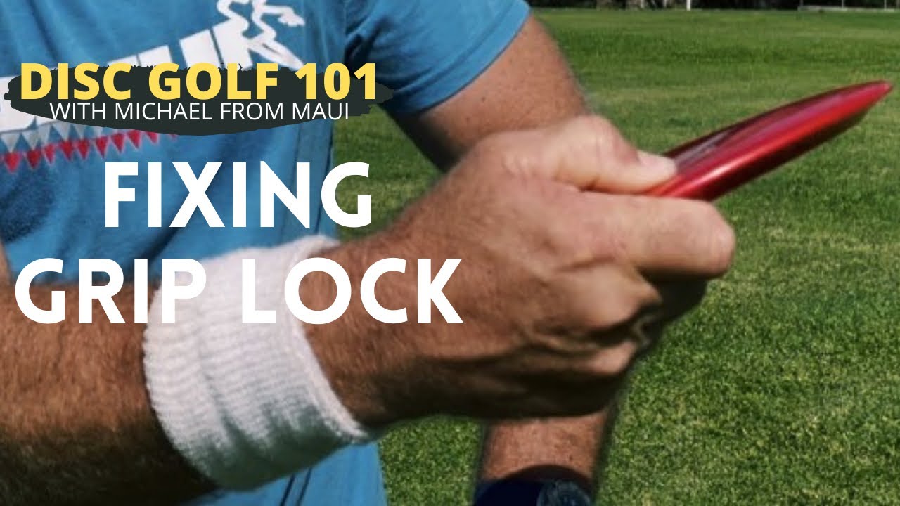 How to Avoid Grip Lock in Disc Golf - Best Disc Golfers